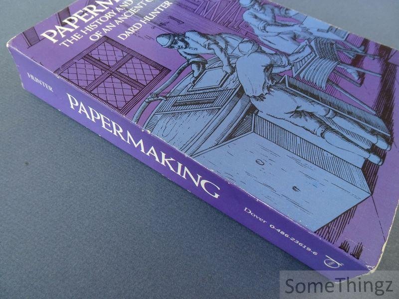 Boekwinkeltjes.nl - Dard Hunter. - Papermaking. The History and ...