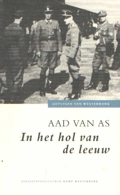Boekwinkeltjes.nl - As, Aad van - In het hol van de leeuw. Getuigen van ...