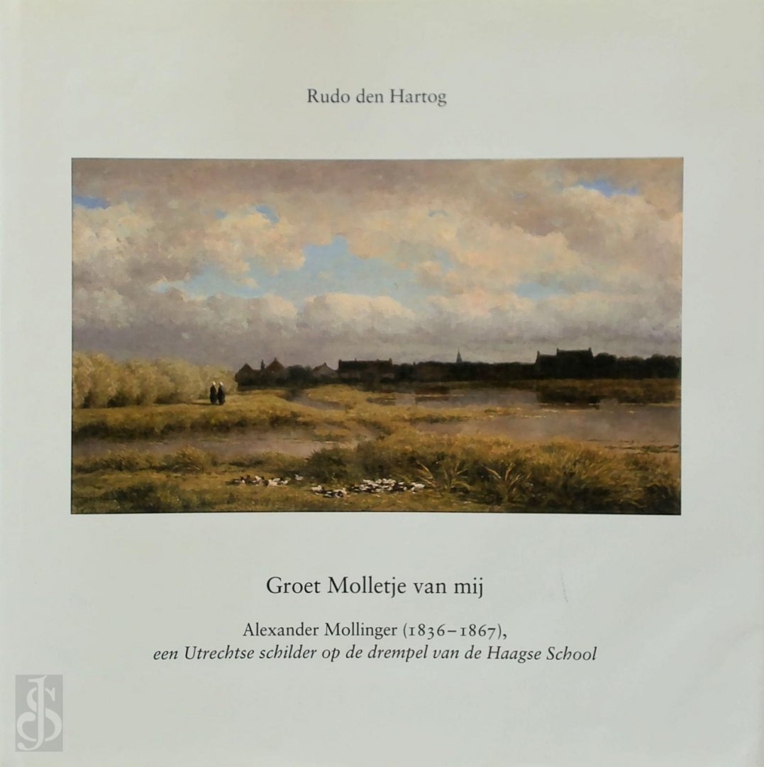 Boekwinkeltjes.nl - Groet Molletje van mij Alexander Mollinger (1836 ...