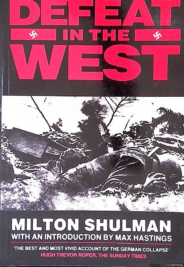 Boekwinkeltjes.nl - Shulman, Milton - Defeat in the West