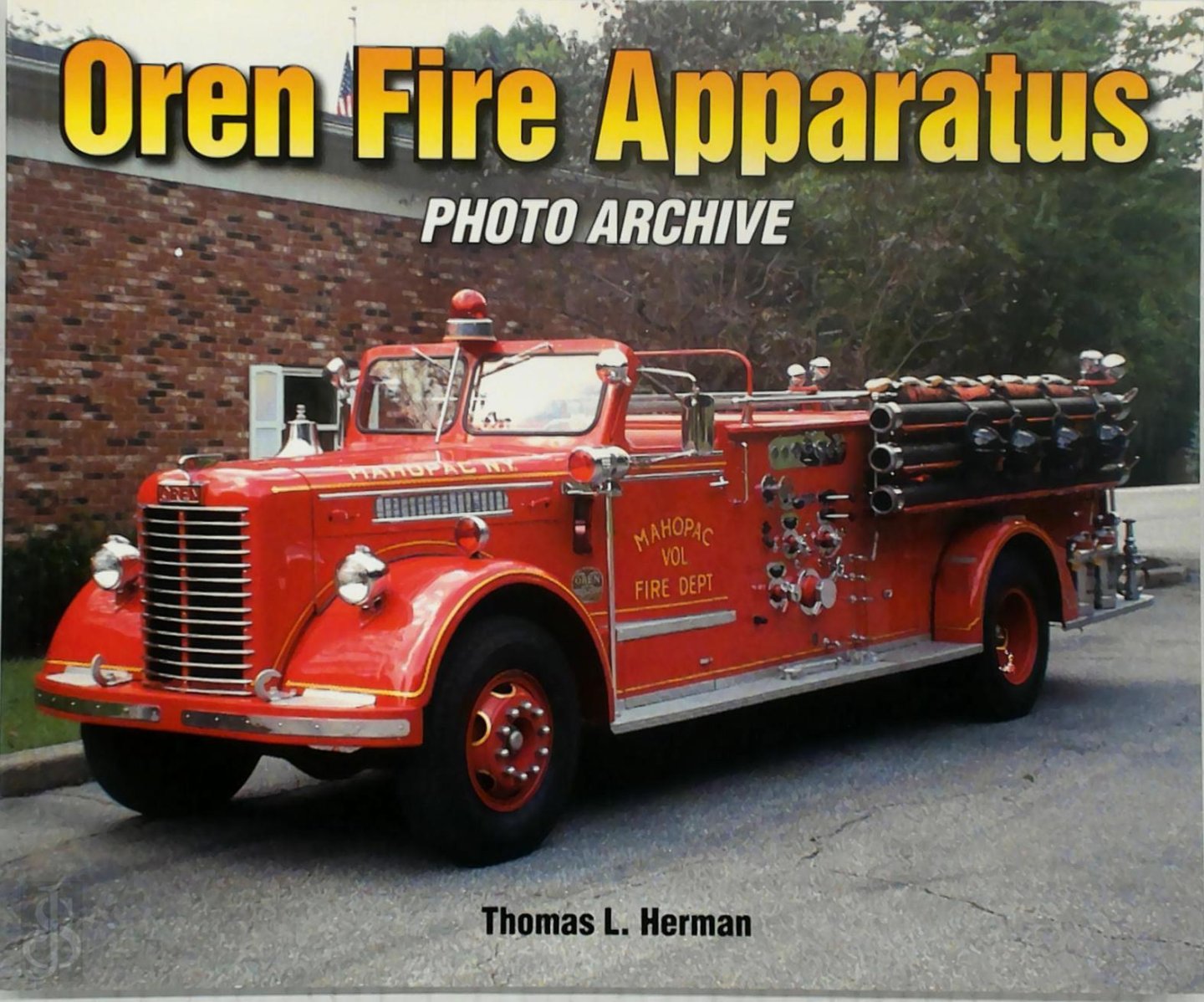Boekwinkeltjes.nl - Thomas Herman - Oren Fire Apparatus Photo Archive