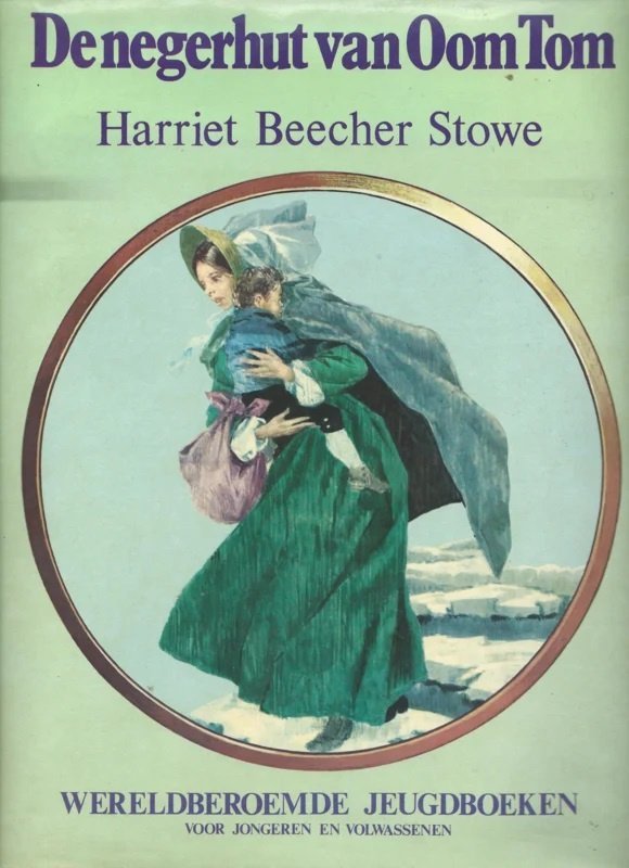 Boekwinkeltjes.nl - Harriet Beecher - Beecher-Stowe, Harriet-De ...