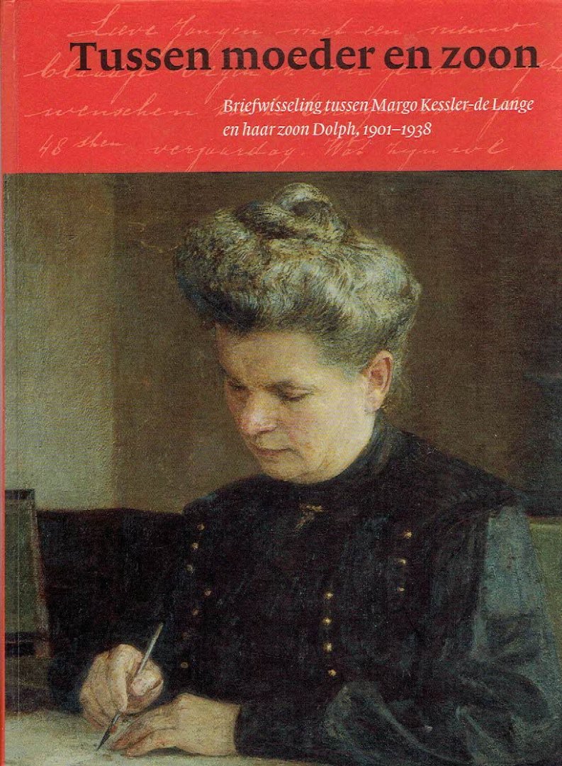 Boekwinkeltjes.nl - Tussen moeder en zoon - Briefwisseling tussen Margo ...