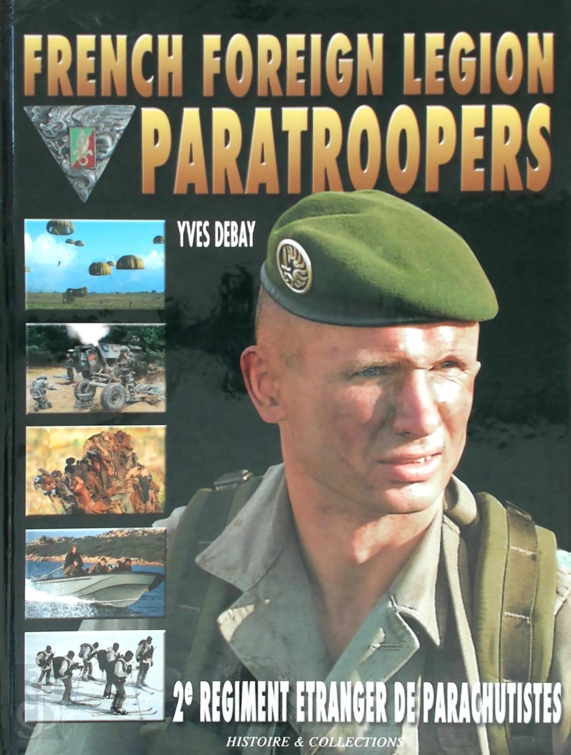 Boekwinkeltjes.nl - French foreign legion paratroopers The French ...