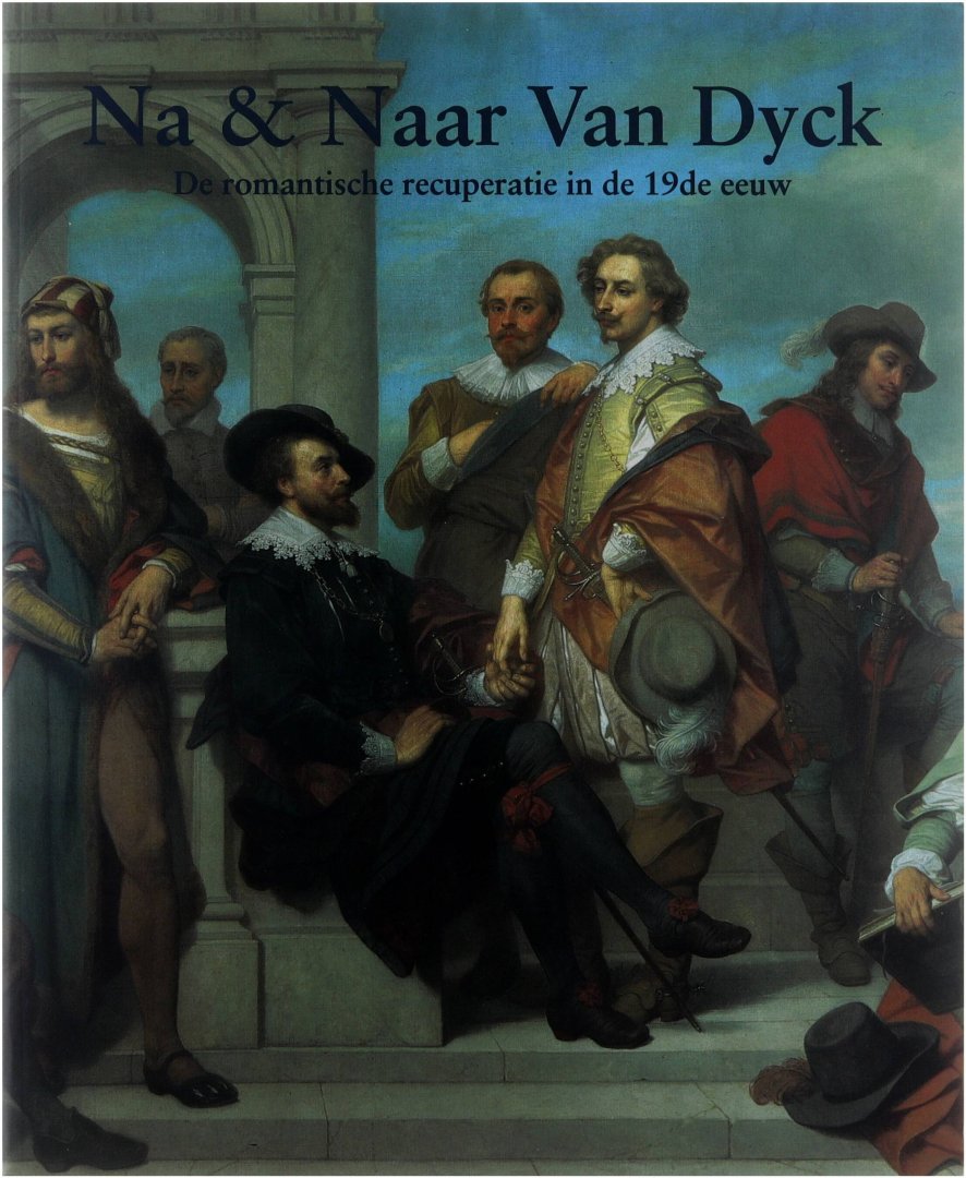 Boekwinkeltjes.nl - Na & naar Van Dyck: de romantische recuperatie in ...