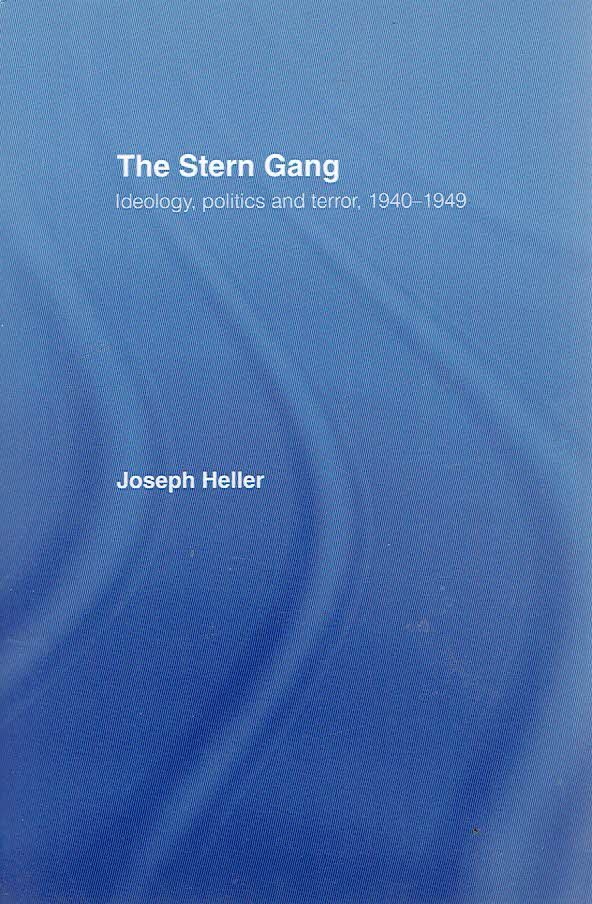 Boekwinkeltjes.nl - HELLER, Joseph - The Stern Gang - Ideology, politics and ter