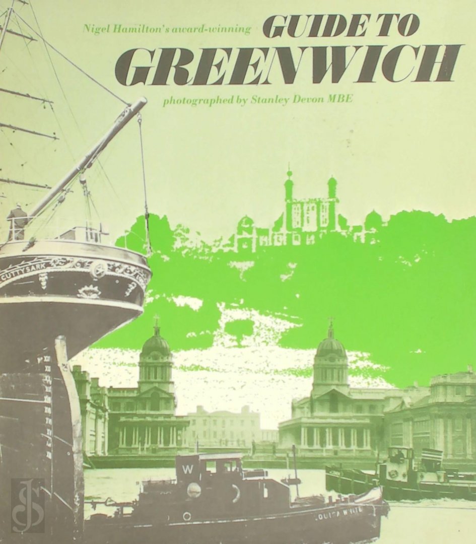 Boekwinkeltjes.nl - Nigel Hamilton's award-winning Guide to Greenwich a ... Boekwinkeltjes.nl - Nigel Hamilton's award-winning Guide to Greenwich a ...