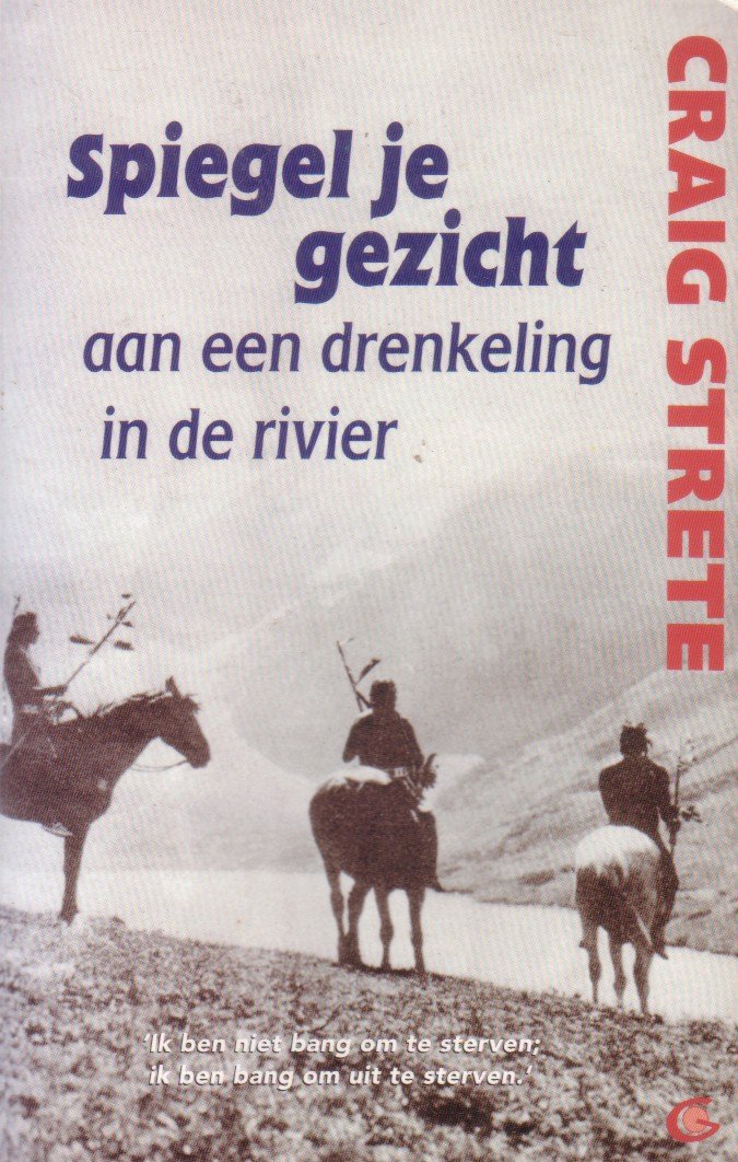Boekwinkeltjes.nl - Strete, Craig - Spiegel je gezicht aan een ...