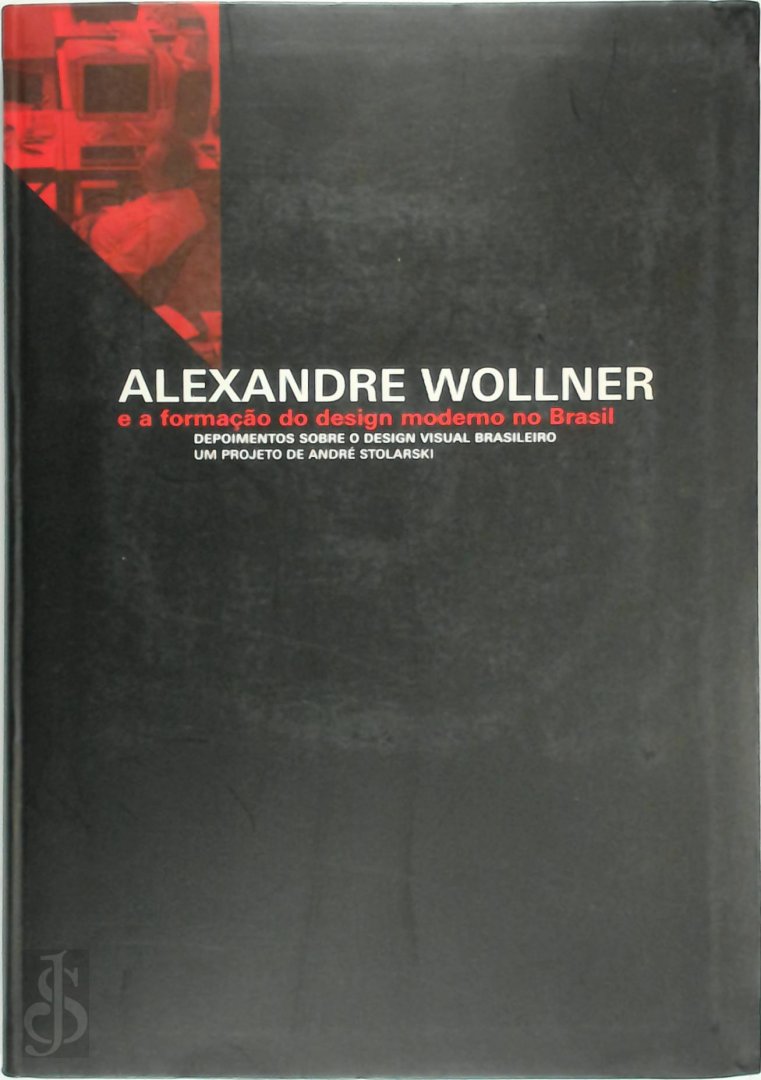Boekwinkeltjes.nl - André Stolarski - Alexandre Wollner e a formação do ...