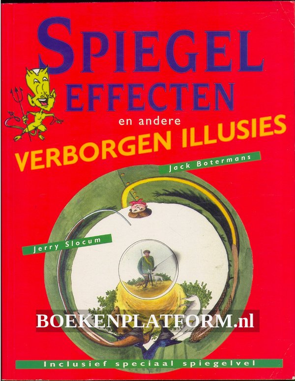 Boekwinkeltjes.nl - Botermans, Jack - Slocum Jerry - Spiegeleffecten en ...