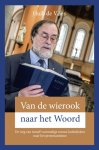 Boekwinkeltjes.nl - Van de wierook naar het Woord-De weg van twaalf ...
